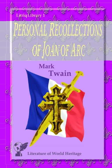 Personal Recollections of Joan of Arc