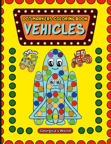 Dot Markers Coloring Book Vehicles