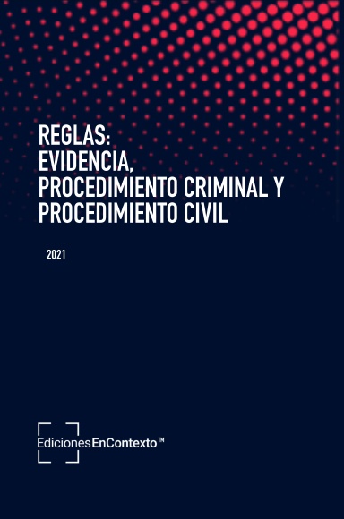 Reglas: evidencia, procedimiento criminal y procedimiento civil (tapa dura)