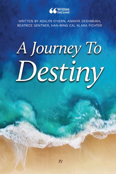 A Journey to Destiny