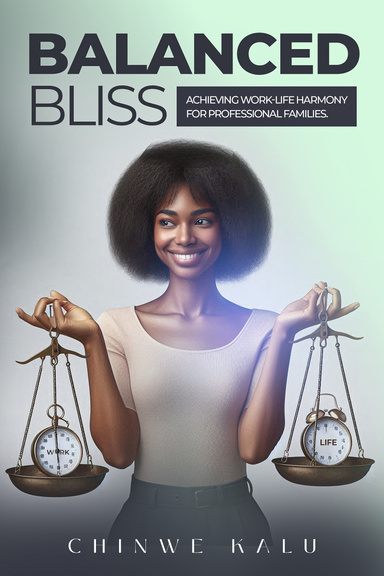 Balanced Bliss: Achieving Work-Life Harmony for Professional Families