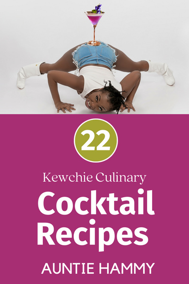 22 Kewchie Culinary Cocktail Recipes