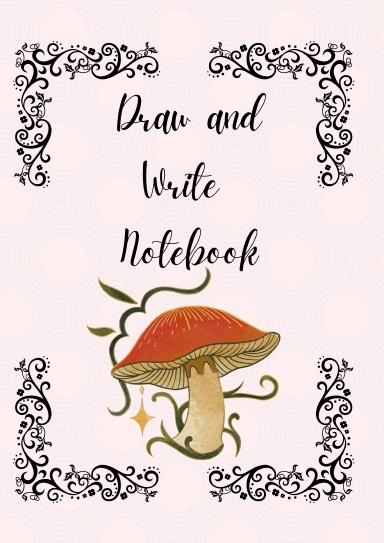 Fairies Draw and Write Notebook for Children and Parents No.5