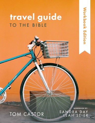 Travel Guide to the Bible Workbook