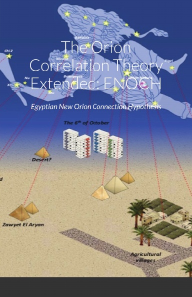 The Orion Correlation Theory Extended: ENOCH