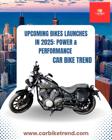 Upcoming Bikes Launches in 2025: Power & Performance by Car Bike Trend 🏍️🔥