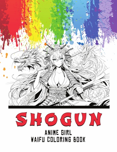 SHOGUN - Anime Girl Waifu Coloring Book