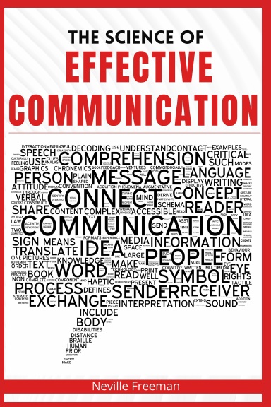 The Science of Effective Communication