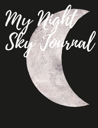 My Night Sky Observation Journal