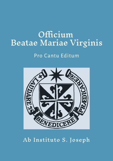 Officium Beatae Mariae Virginis Pro Cantu Editum