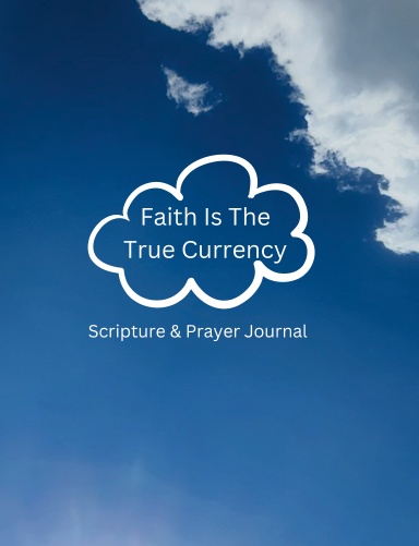Faith Is The True Currency