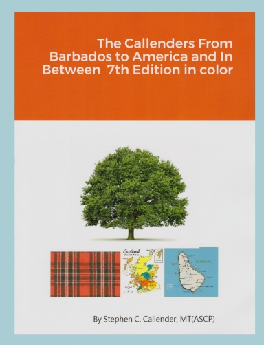 The Callenders From Barbados to America and In Between 7th Edition in ...