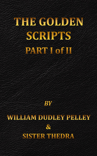 The Golden Scripts Part I of II