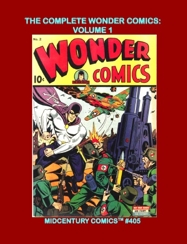 The Complete Wonder Comics: Volume 1