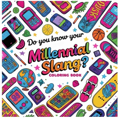 Do You Know Your Millennial Slang?