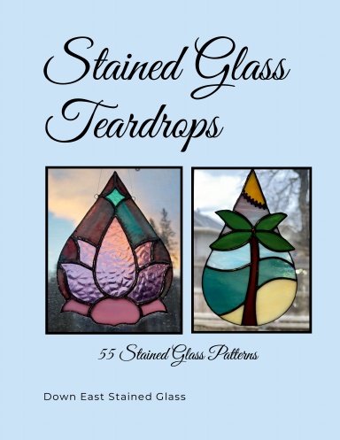55 Stained Glass Teardrops Pattern Book Coil Bound