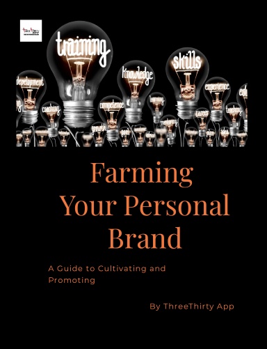 Farming Your Personal Brand: A Workbook Guide to Cultivating and ...