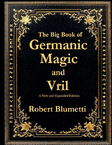 The Big Book of Germanic Magic and Vril