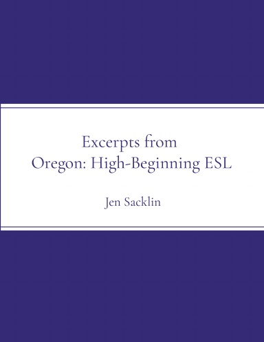 Reading Packet with Excerpts from Oregon: High-Beginning ESL
