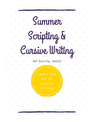 Summer Scripting & Cursive Writing