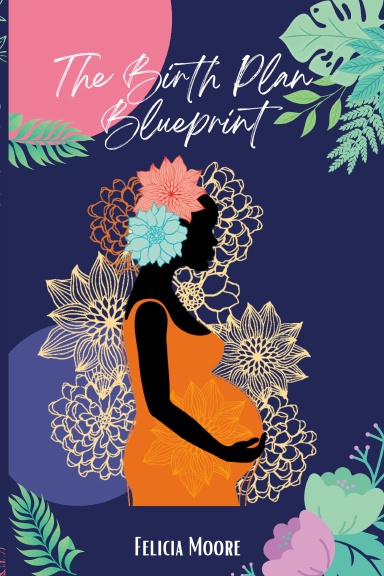 The Birth Plan Blueprint