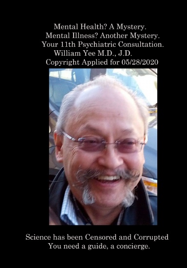 Mental Health? A Mystery. Mental Illness? Another Mystery. Your 11th ...