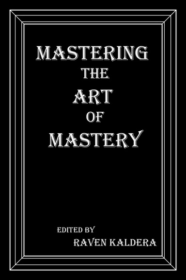 Mastering the Art of Mastery PDF