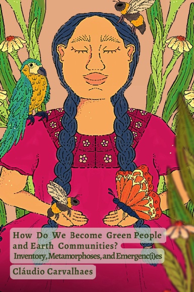 How Do We Become Green People and Earth Communities?