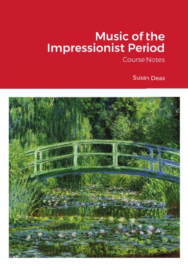 Music of the Impressionist Period