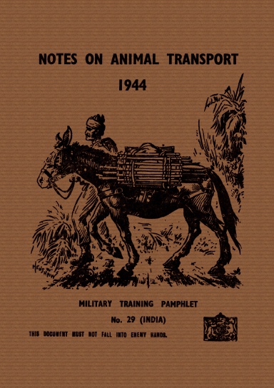 military-training-pamphlet-no-29-india-notes-on-animal-transport-1944
