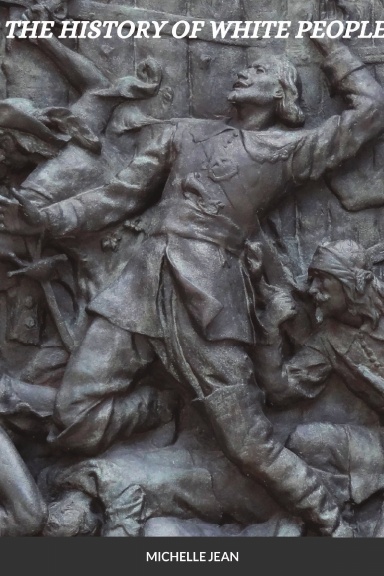 THE HISTORY OF WHITE PEOPLE