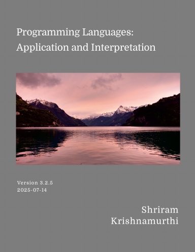 Programming Languages: Application and Interpretation