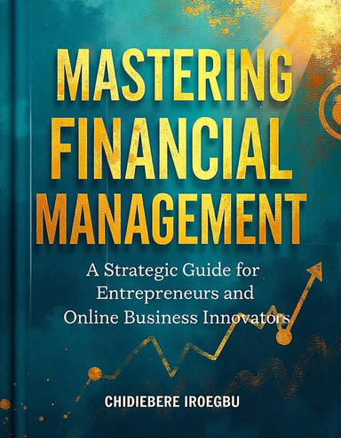 Mastering Financial Management