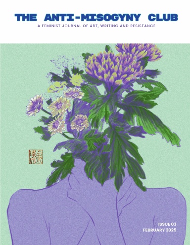 The Anti-Misogyny Club Journal Issue 03