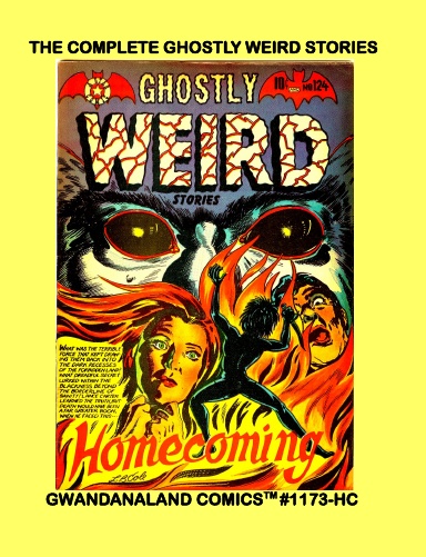 The Complete Ghostly Weird Stories (HC)