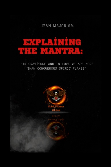 The Spirit Flames Global Mantra