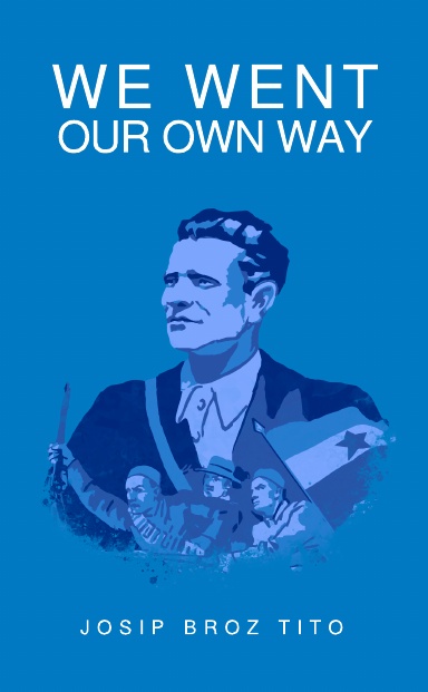We Went Our Own Way