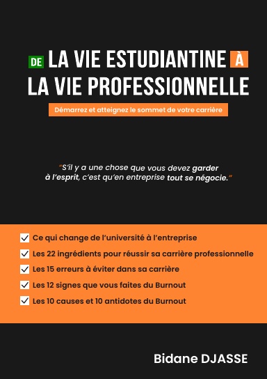 DE LA VIE ESTUDIANTINE A LA VIE PROFESSIONNELLE