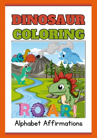 Dinosaur Alphabet Affirmations Worksheets