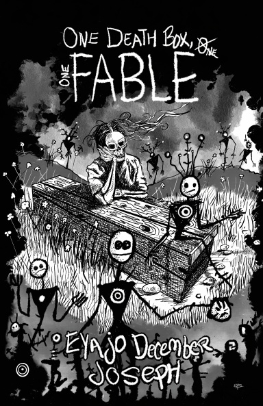 One Death Box, One Fable