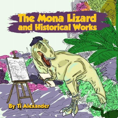 The Mona Lizard and Historical Works