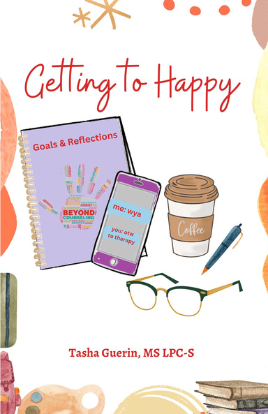 Getting to Happy