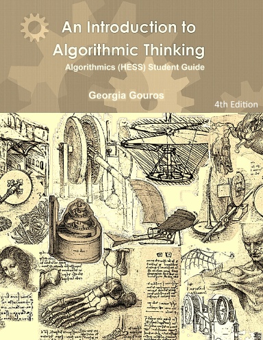 An Introduction to Algorithmic Thinking - Algorithmics (HESS) Student Guide