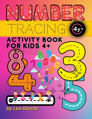 Numbers Tracing Activity Book For Kids 4+ Boys and Girls