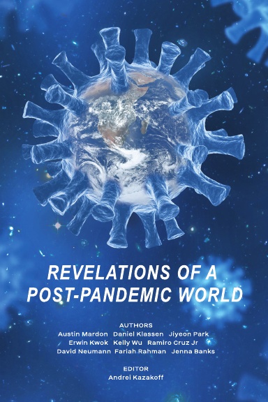 Revelations of a Post-Pandemic World