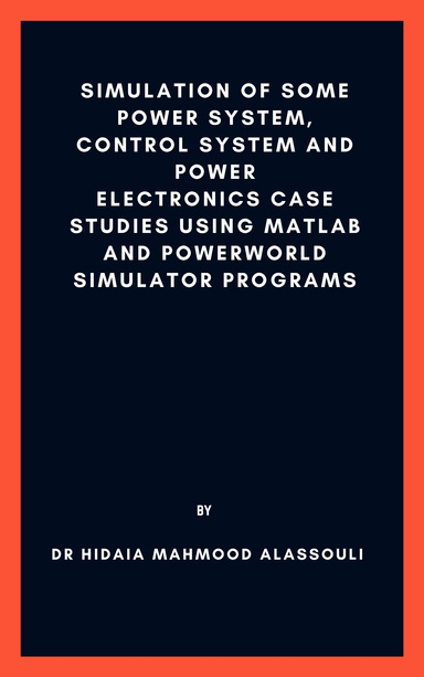 Simulation of Some Power Electronics Case Studies in Matlab Simpowersystem Blockset