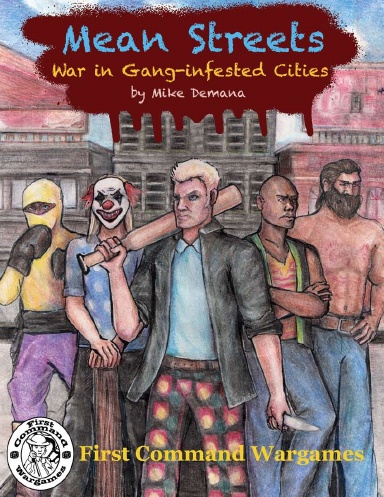 Mean Streets: War in the Gang-infested Cities