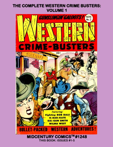 The Complete Western Crime Busters: Volume 1