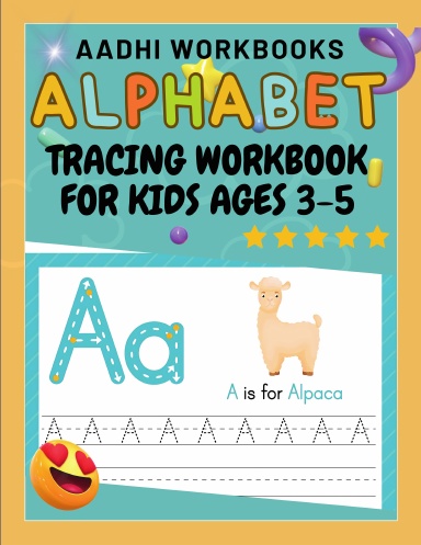 Alphabet Tracing Workbook for Kids Ages 3-5: A Fun and Engaging Early ...