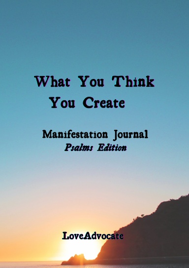 What You Think You Create